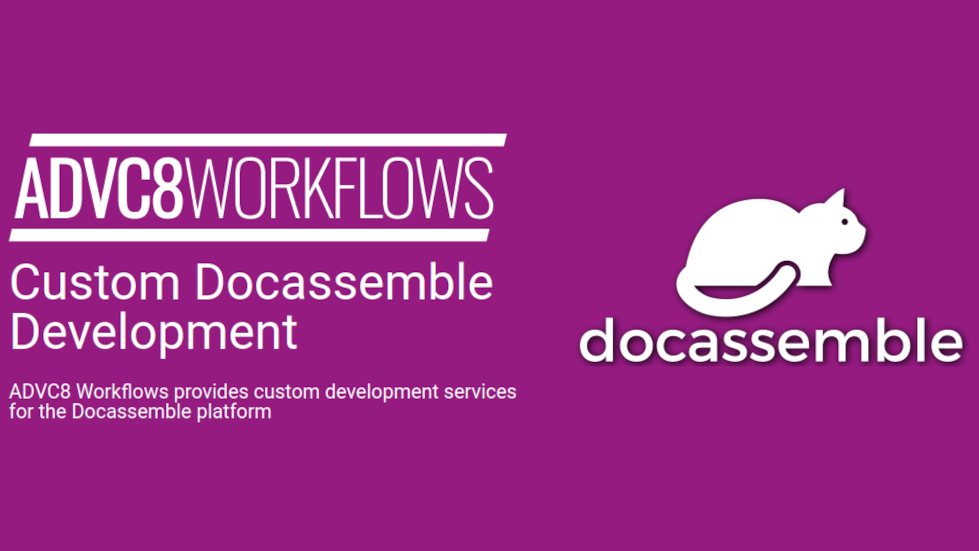 ADVC8 Workflows | Custom Docassemble Development